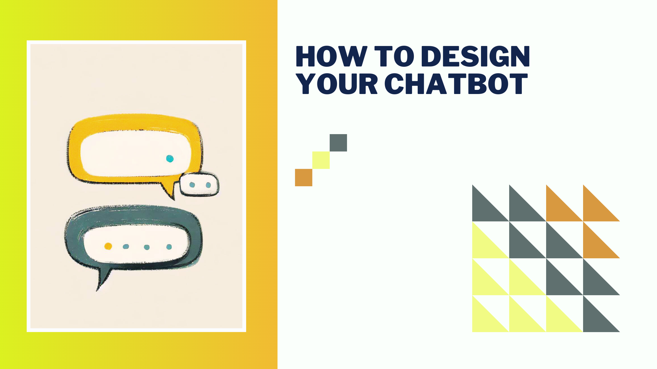 Top 5 things to consider when Designing your Chatbot
